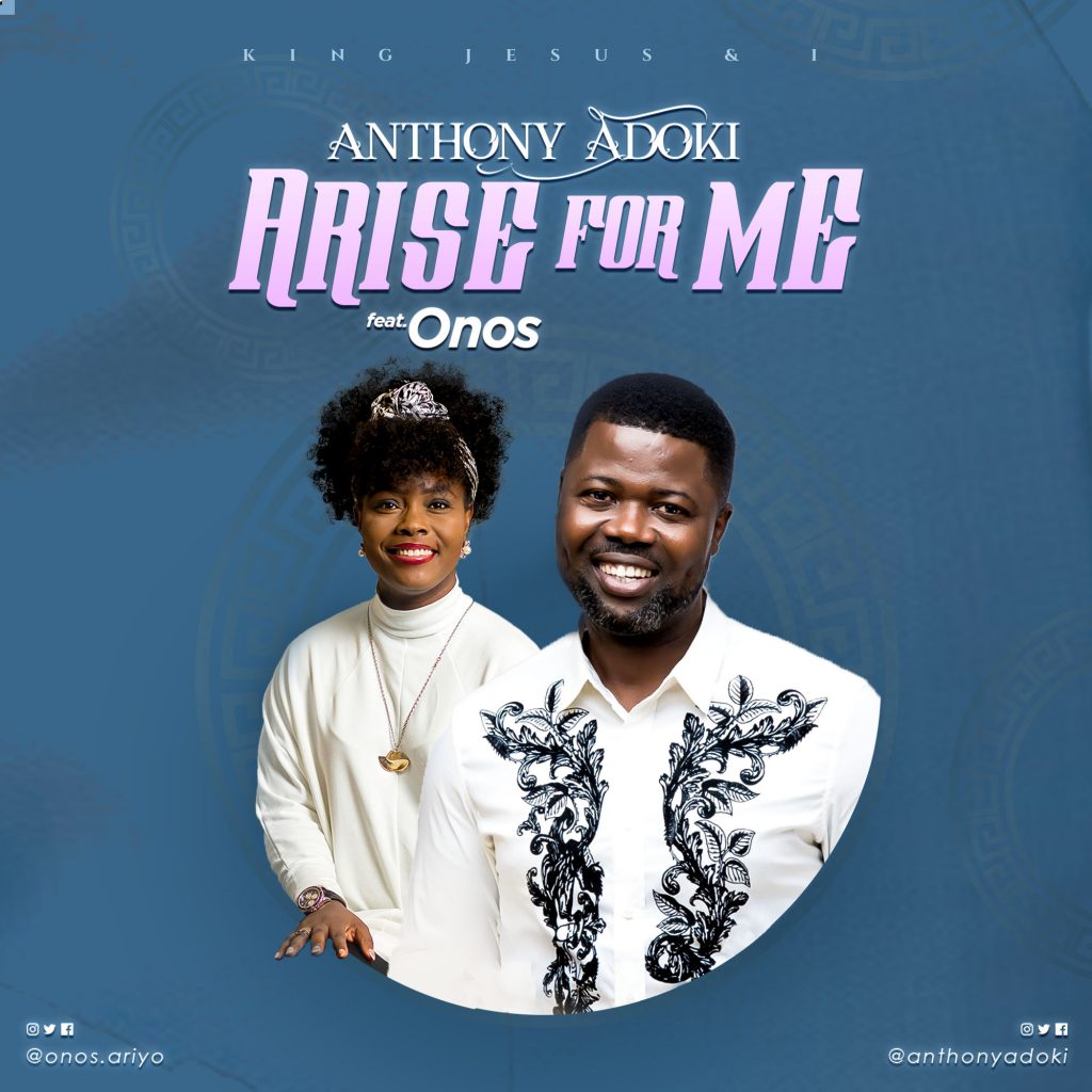 VIDEO & MUSIC : ARISE FOR YOU ANTHONY ADOKI FEAT. ONOS ARIYO – Home
