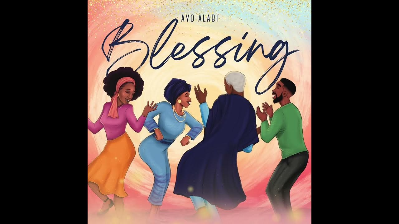 Ayomiku Alabi – Blessing – Home